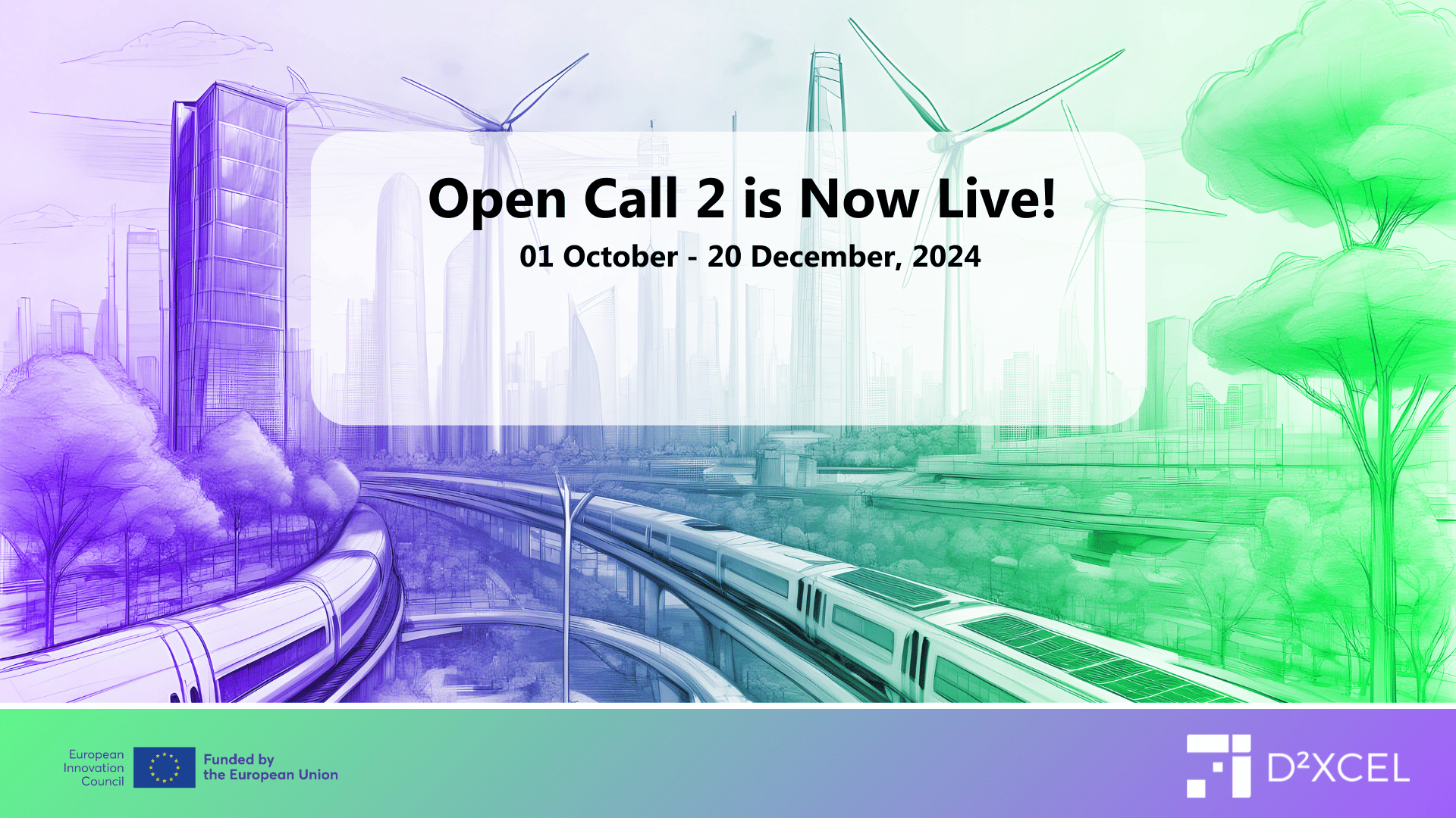 D2XCEL Second Open Call - Now Open